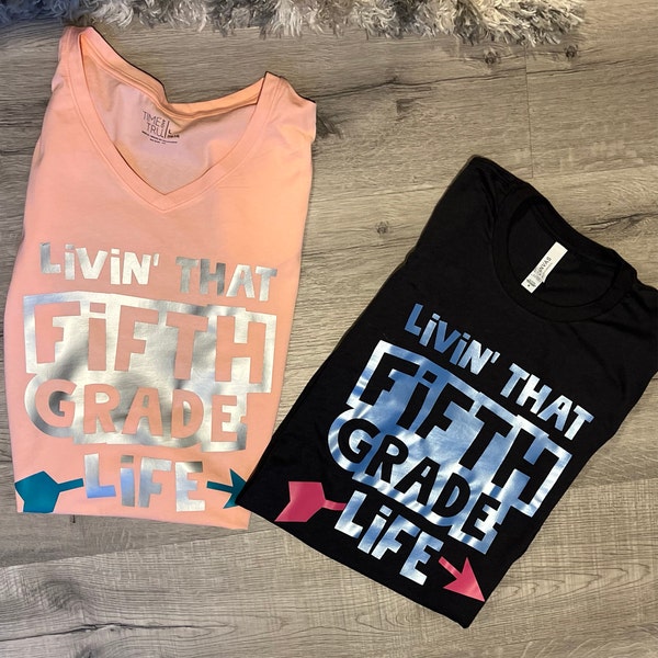 Livin That Fifth Grade Life Svg, 5th Grade Teacher, Fifth Grade Svg ...