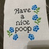Have A Nice Poop With Floral Border Cross Stitch Pattern - Etsy