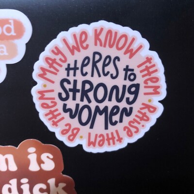 Here's to Strong Women Sticker Laptop Sticker Water Bottle Sticker ...
