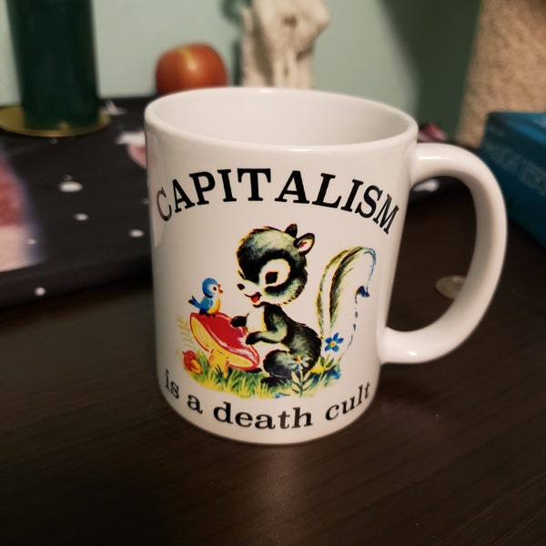 Capitalism is a Death Cult Mug Socialist Mug Socialism Mug Socialist ...
