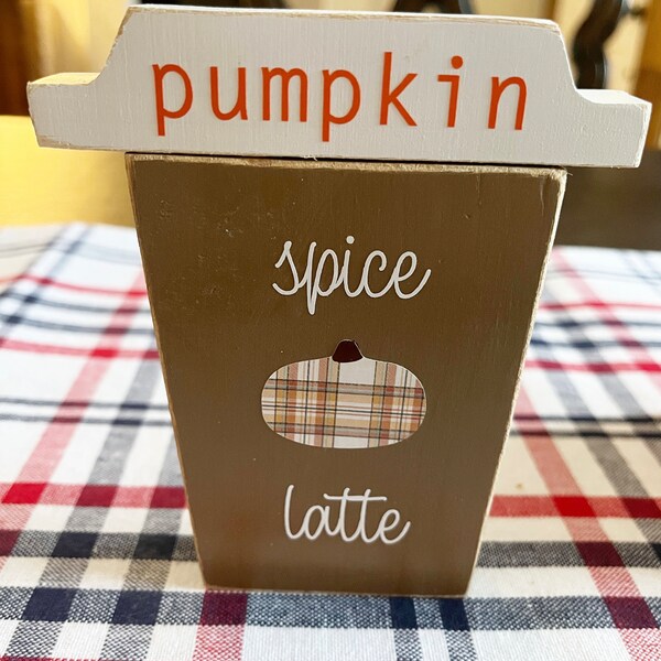 Fall Decor, Thanksgiving Hostess Gift, Wood Pumpkin Spice Latte, Faux ...