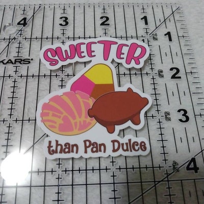 Sweeter Than Pan Dulce Sticker, Latin Sticker, Mexican Sticker, Spanish ...