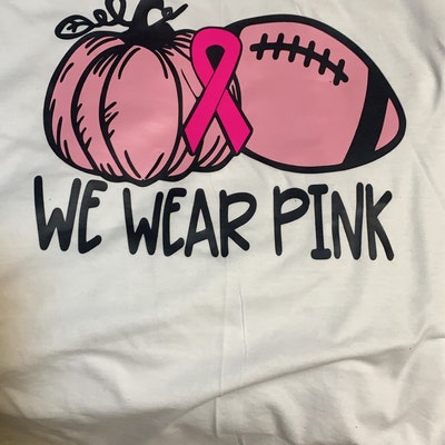 In October We Wear Pink in October We Wear Pink Svg Football - Etsy