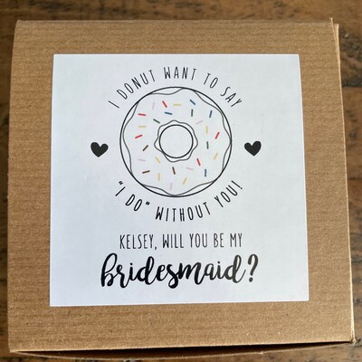 New Donut Proposal Box Funny Donut Pun Bridesmaid Proposal Bridesmaid ...