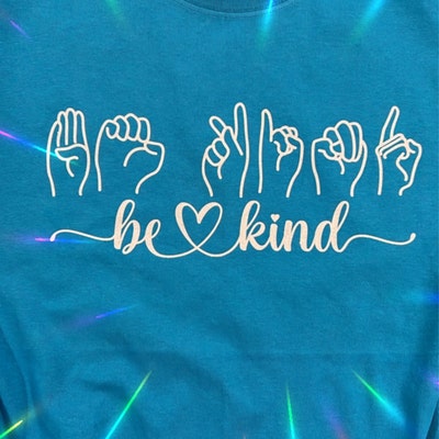 Be Kind SVG, Sign Language SVG, ASL Svg, Heart Svg, Cricut Svg, Dxf ...