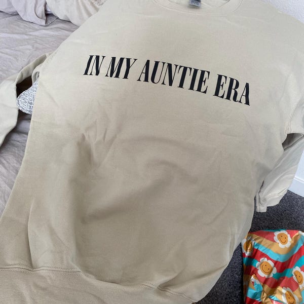 In My Auntie Era Sweatshirt, Auntie Sweatshirt, Auntie Crewneck, Aunt ...