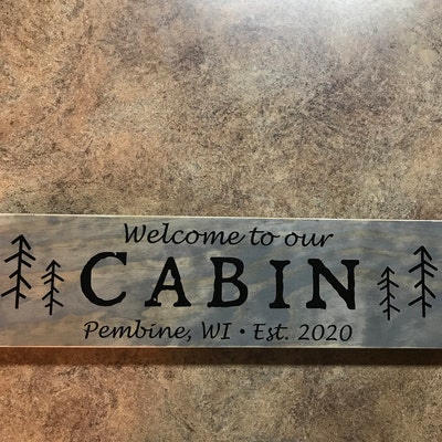 Custom Cabin Sign Cabin Location Sign Wood Cabin Sign Personalized ...