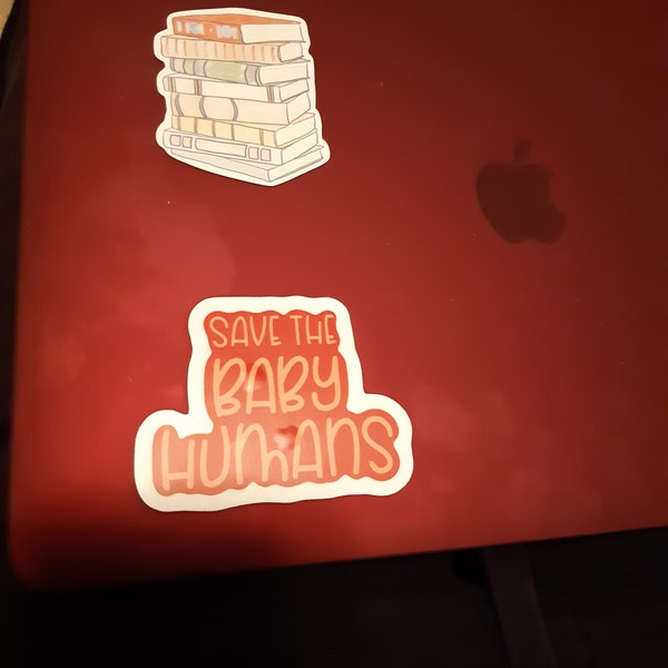 Save the Baby Humans Sticker | Pro-life Sticker | Pro-life | Anti ...