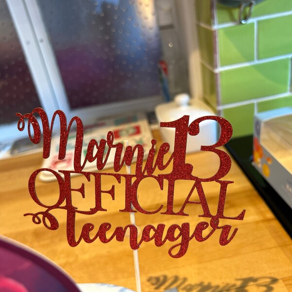 Personalised Custom Birthday Cake Topper, Official Teenager Cake Topper ...