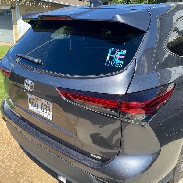 Because He Lives Vinyl Decal, Christian Car Decal, Colorful Faith ...