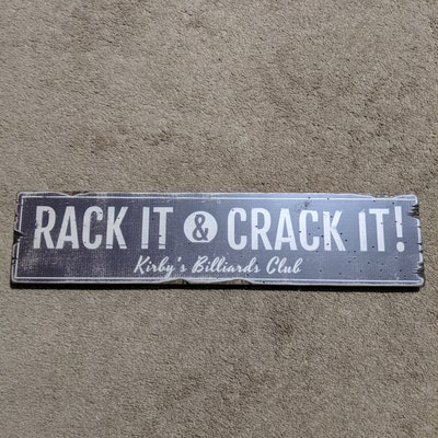 Rack It & Crack It Wood Sign, Custom Billiards Club Sign, Man Cave Name ...
