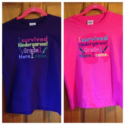 I Survived Kindergarten Grade 1 Here I Come, First Grade Designs ...