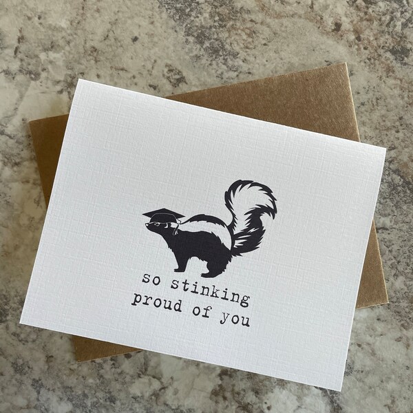 Funny Skunk Graduation Card / so Stinking Proud of You / High School ...