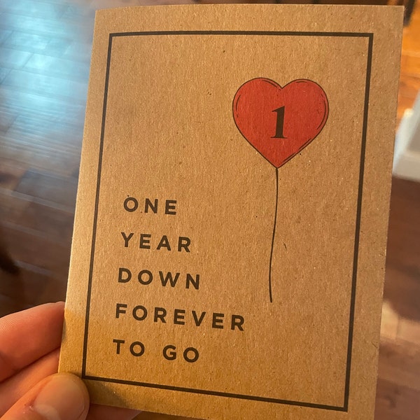 One Year Down Forever to Go - Customizable Anniversary Card for Him ...