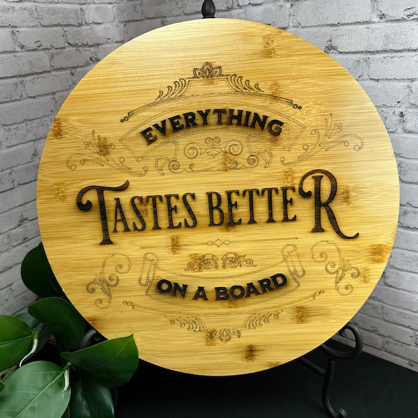 Everything Tastes Better on a Board Svg| Charcuterie Sign Display Board ...