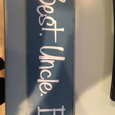 Best. Uncle. Ever. Wood Sign - Etsy