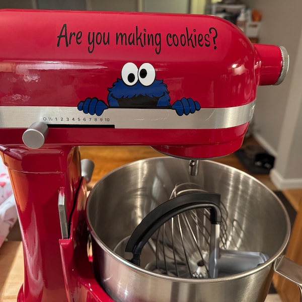 Vinyl Decal for Your Stand Mixer - Are You Making Cookies (cookie ...