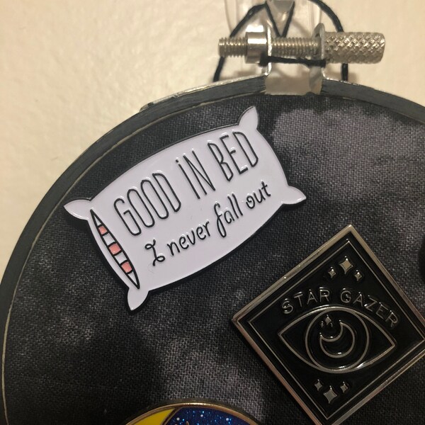 Enamel Pin | Good in Bed I Never Fall Out Lapel Pin | Funny Pin | Sleep ...