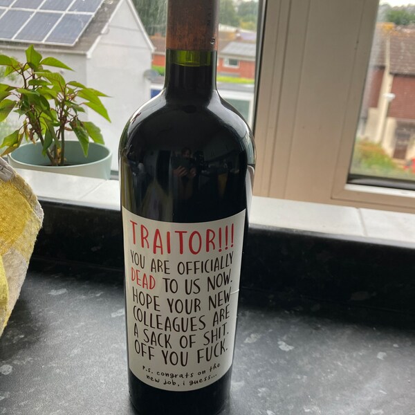 Traitor Leaving Wine Label, Wine Bottle Label, Rude Goodbye Wine Label ...
