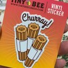 Funny Churro Vinyl Sticker "churray!" - Foodie Gift, Mexican Desserts ...
