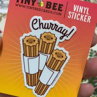 Funny Churro Vinyl Sticker churray Foodie Gift, Mexican Desserts ...
