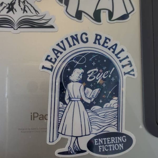 Leaving Reality Entering Fiction Sticker, Kindle Sticker, Bookish ...