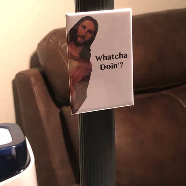Jesus "whatcha Doin'?" Refrigerator Magnet - Etsy