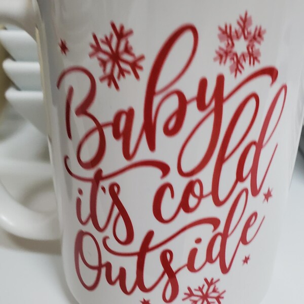 Baby It's Cold Outside Mug, Coffee Hot Chocolate Tea Gift for Her ...