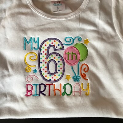 My 6th Birthday Applique Digital Machine Embroidery Design 4 Sizes, 6th ...