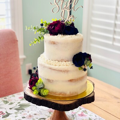 Wedding /anniversary Statement Cake Topper or Gift, We Still Do We Do ...