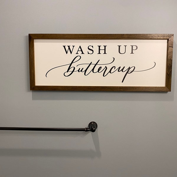 Wash up Buttercup Bathroom Sign, Wash up Sign, Signs for Bathroom ...