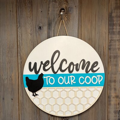 Welcome to Our Coop Chicken, Digital Download, Round Door Hanger Svg ...