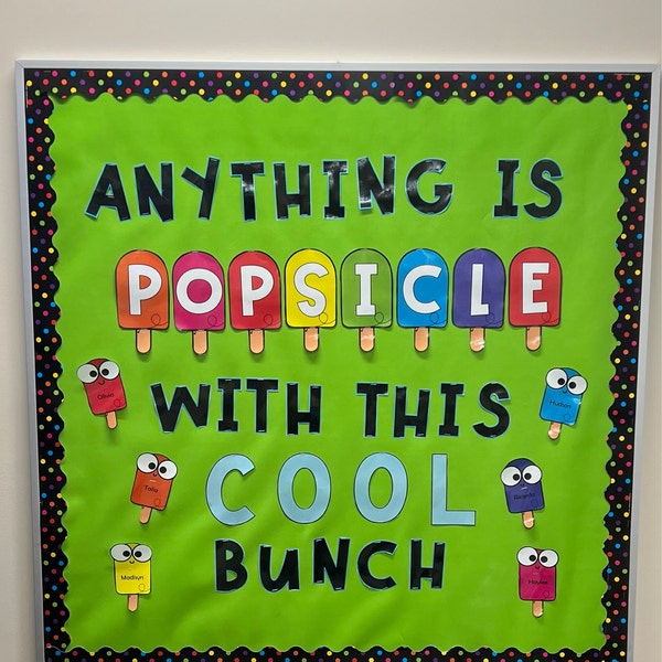 Popsicle Theme Bulletin Board and Door Kit- Anything is Popsicle With ...