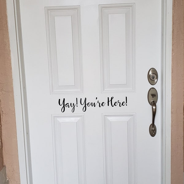 Yay You're Here Door Decal - Welcome Door Decal - Front Door Decor - Etsy