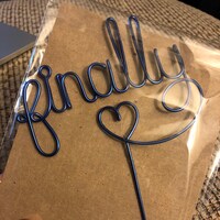 Rustic Cake Topper Wire Cake Topper Finally Wire Cake Topper Wedding ...