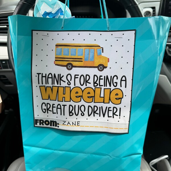 Printable Bus Driver Gift Tag, Bus Driver Appreciation, Wheelie Great ...