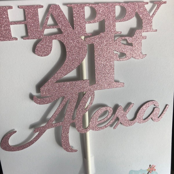 Happy 21st Birthday Cake Topper, Personalized Cake Topper, Custom Cake ...
