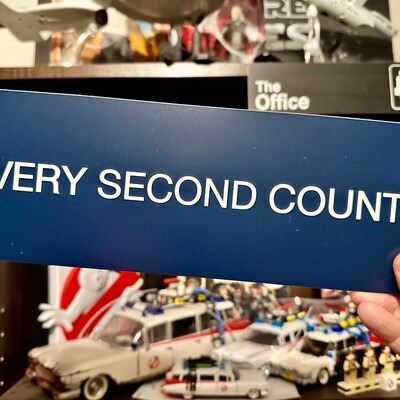 EVERY SECOND COUNTS 12 X 4 Engraved Sign as Featured in the Bear - Etsy