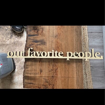 Custom Made, Laser Cut Sign With Your Text, Self Standing Sign for ...