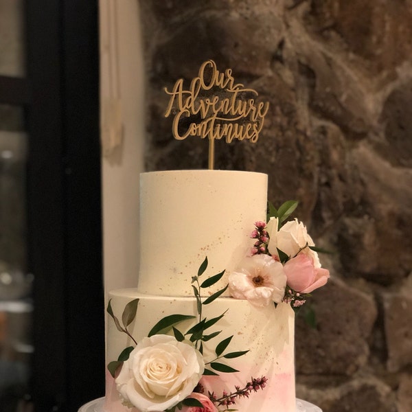 Our Adventure Continues Cake Topper 6" Inches, Wedding Cake Topper ...