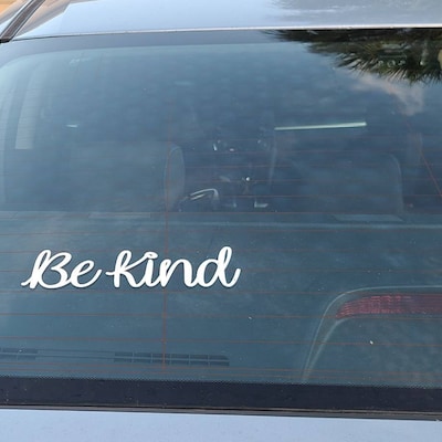 Be Kind Car Decal, Be Kind Sticker, Laptop Sticker, Vinyl Decal, Be ...