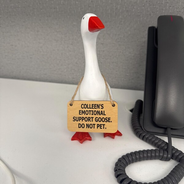 Emotional Support Desk Goose, Customized Sign, Stand for ...