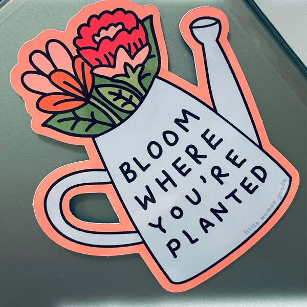 Bloom Vinyl Sticker-bloom Where You're Planted Motivational Sticker ...