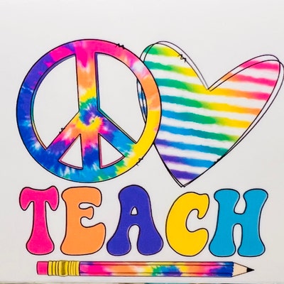 Peace Love Teach Tie Dye Pencil PNG Print File for Sublimation or Print ...