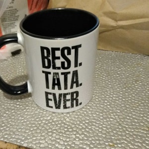 Best Tata Ever Tata Gift Tata Birthday Tata Mug Tata Gift | Etsy