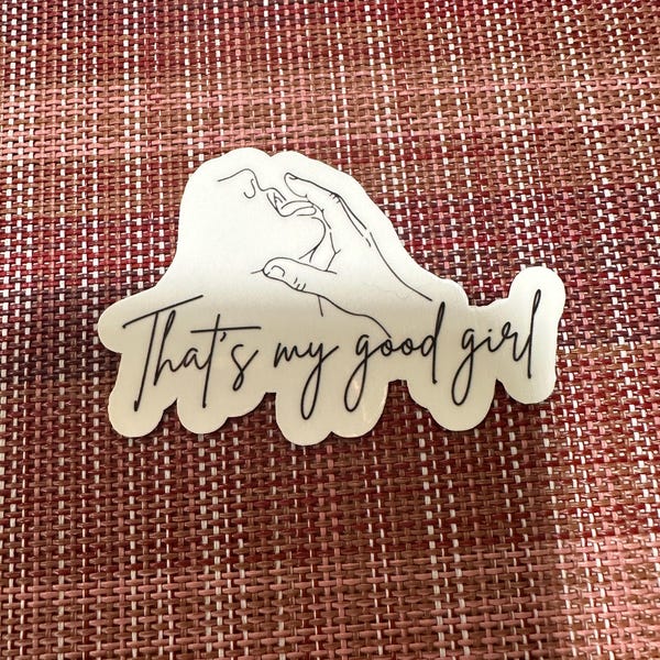 That’s My Good Girl Sticker, Booktok, Romance Reader, Dark Romance ...