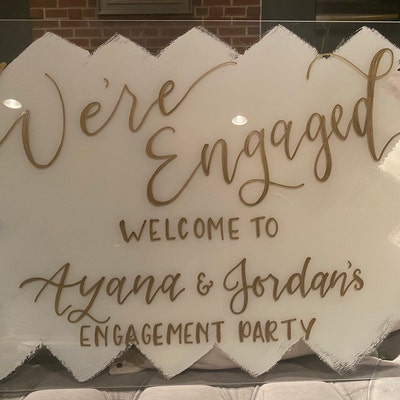18x24in Engagement Sign, Acrylic Hand Lettered Sign, Custom Order ...