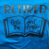 Onto the Next Chapter Retired Librarian SVG File,open Book Svg ...