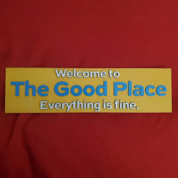 The Good Place Tv Show Slogan 3D Printed Sign | "welcome to the Good ...