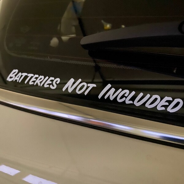 Batteries Not Included Decal - Etsy
